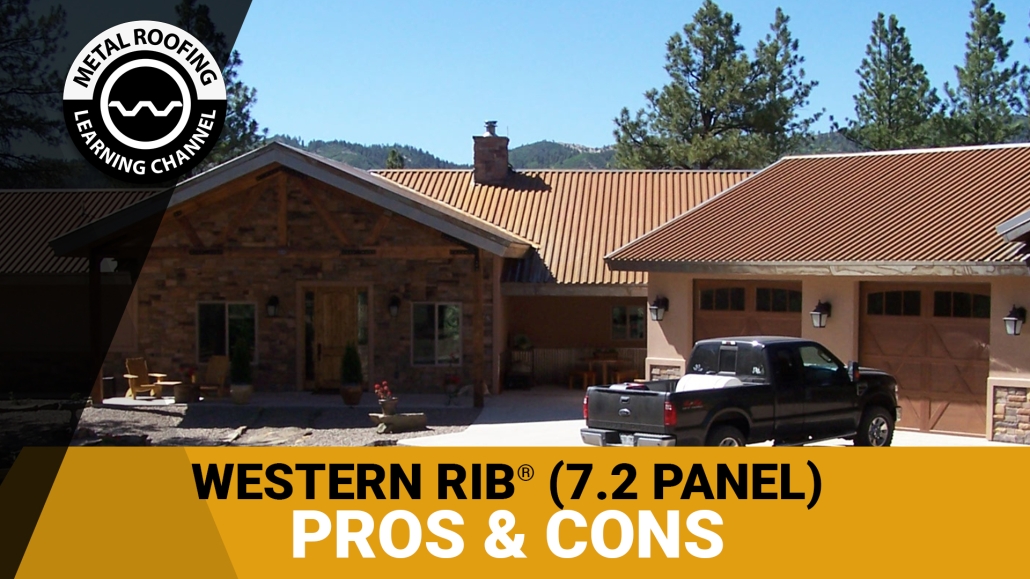 Western Rib®(7.2 Panel) Aluminum Panel: Pros & Cons